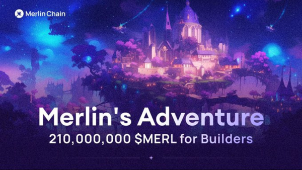 멀린체인(Merlin Chain), 210M $MERL 생태계 보조금 프로그램 참여 신청 접수 - 스타데일리뉴스